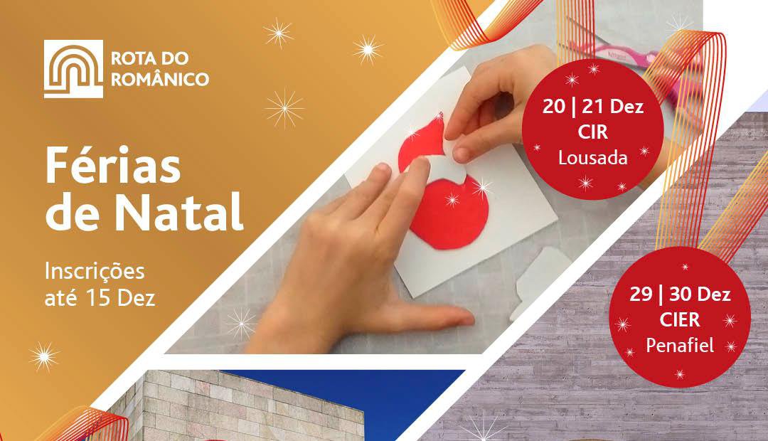 Christmas Holidays 2022: Registration - Rota do Românico